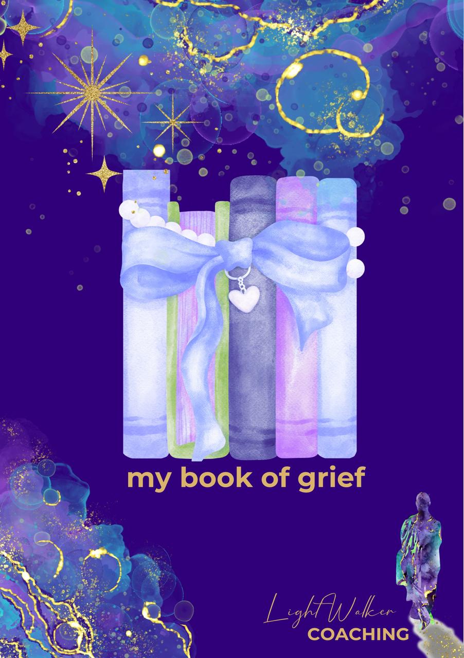 A5 Grief Journal - my book of grief – LightWalker Coaching Store