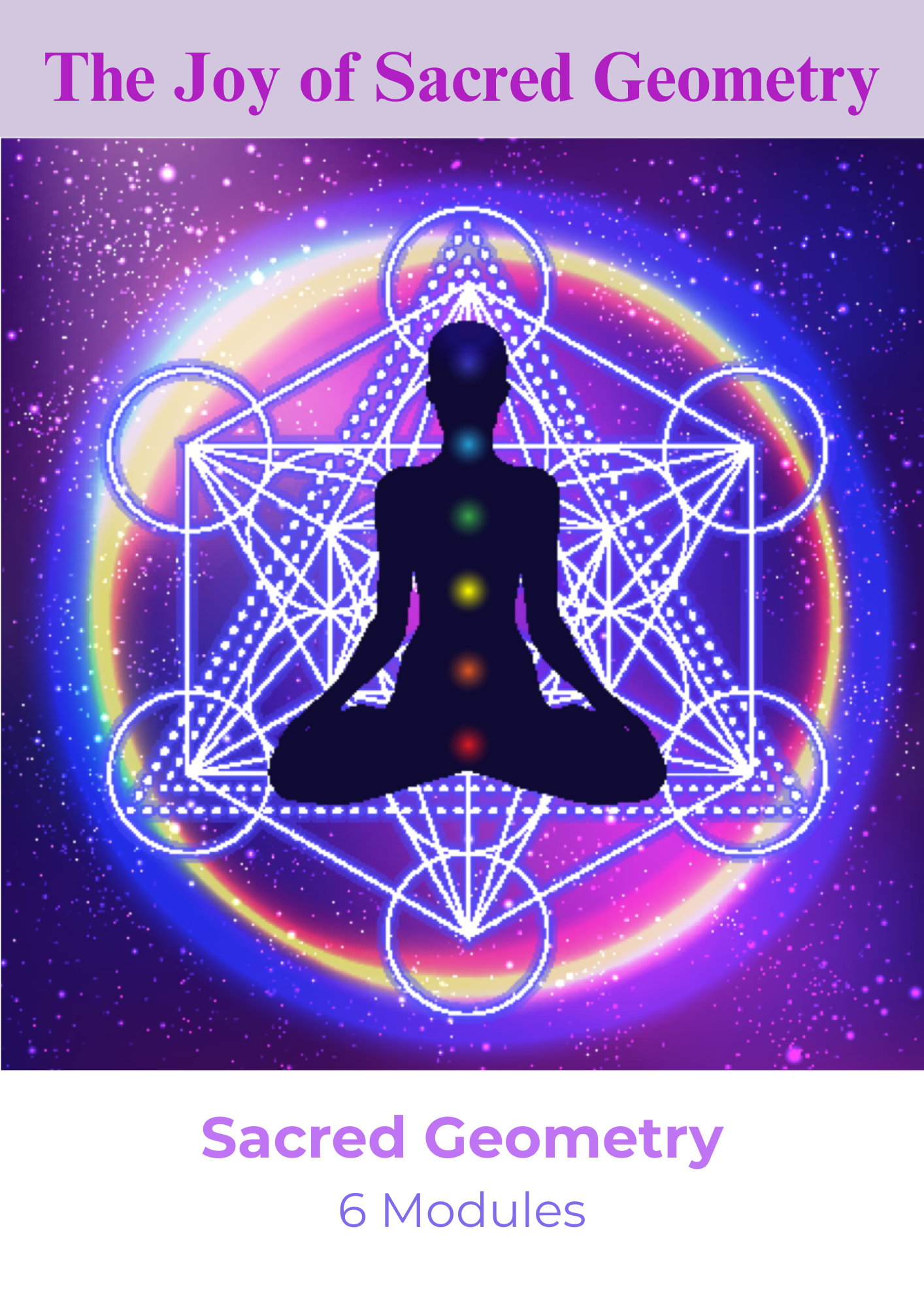 The Joy of Sacred Geometry (6 Online Modules) – LightWalker Coaching Store